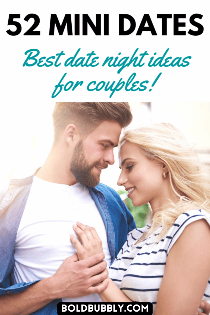 52 Best Mini Dates To Spice Up Your Relationship - Bold & Bubbly