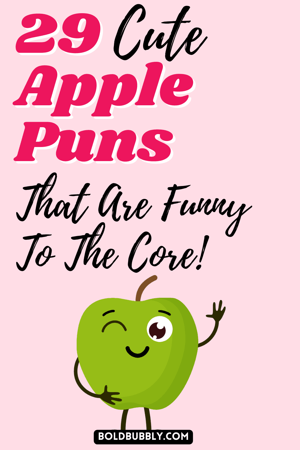 Apple Puns That Will Make You Laugh To The Core - Bold & Bubbly