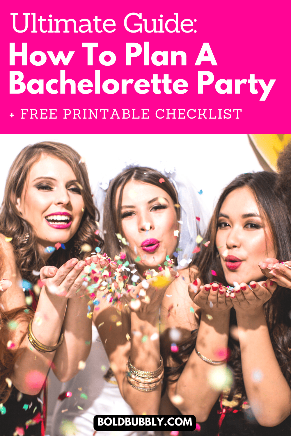 Ultimate Guide: How To Plan A Bachelorette Party + Free Printable ...