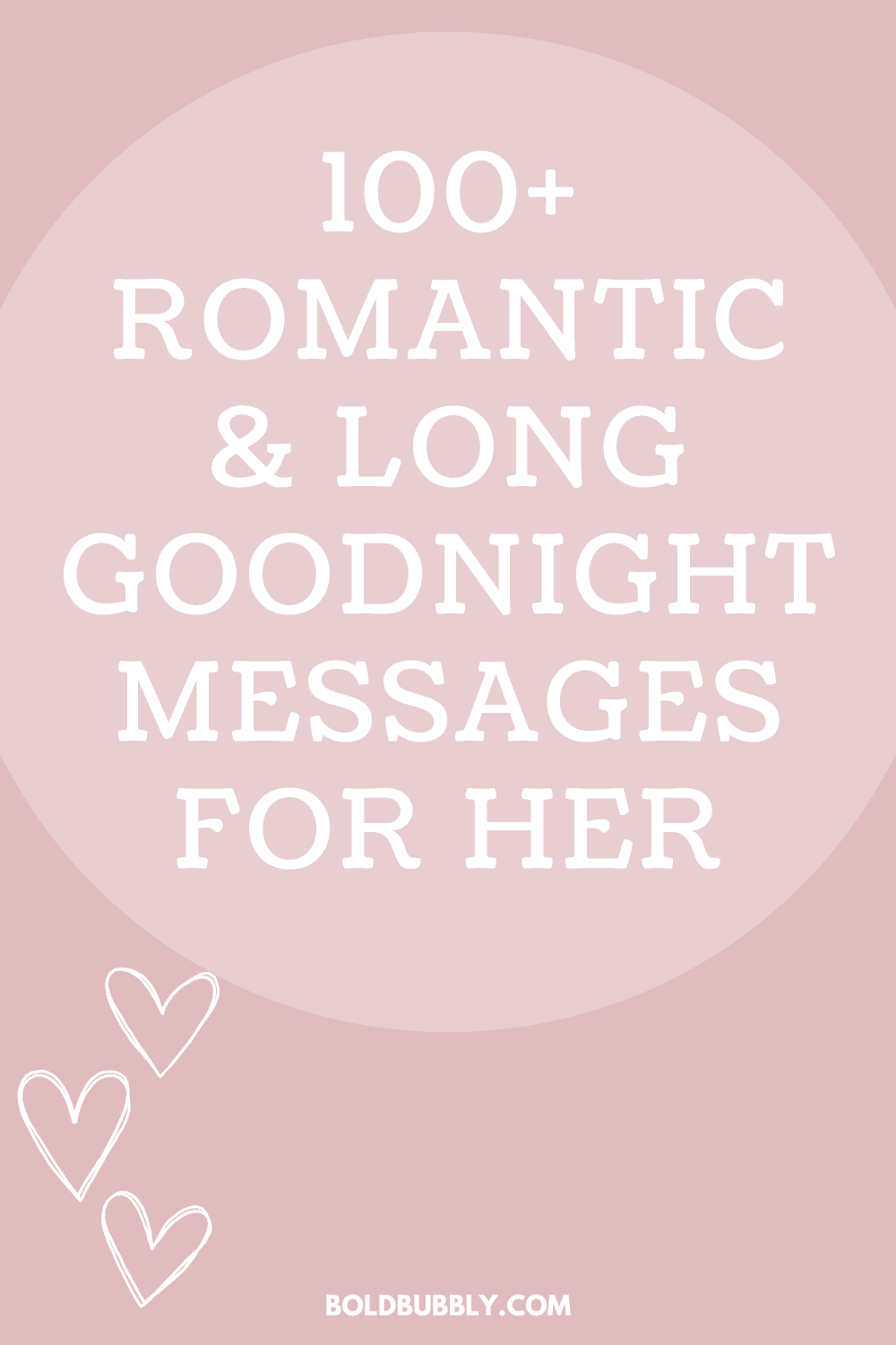 100+Romantic Long Goodnight Messages For Her - Bold & Bubbly