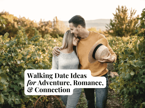9 Walking Date Ideas for Adventure, Romance, & Connection - Bold & Bubbly