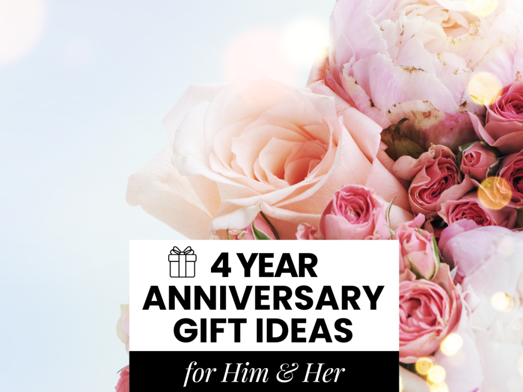 13 Thoughtful & Unique 4 Year Anniversary Gifts (Ideas for Him and Her ...