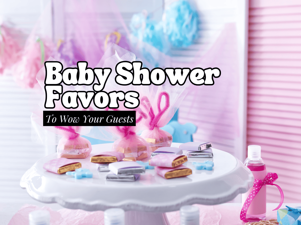 Top 20 Baby Shower Favors To Wow Your Guests - Bold & Bubbly